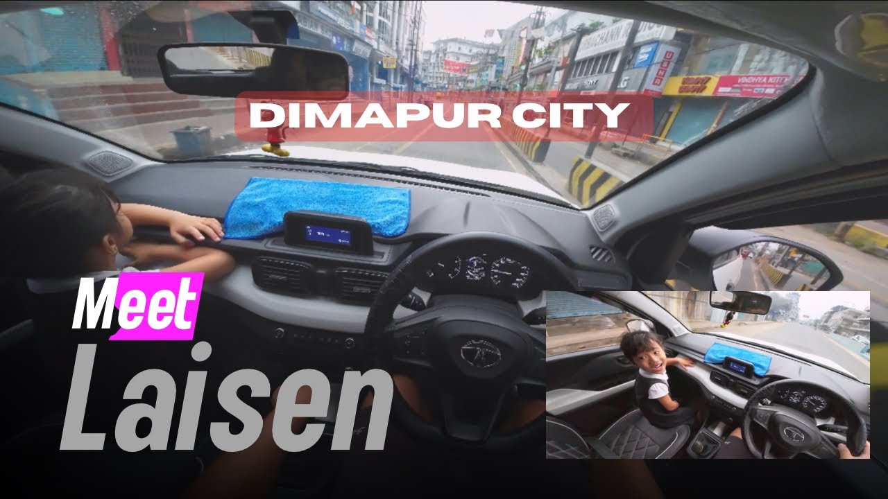 Early Morning Car Ride Dimapur City With Laisen pov YouTube early-morning-car-ride-dimapur-city-with-laisen-pov-youtube