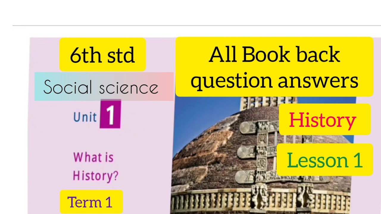 6th std // Social // History : Lesson - 1 // What is History? // All ...