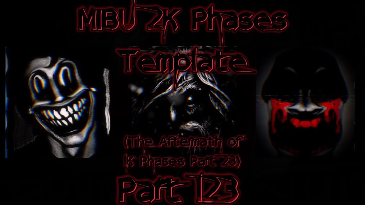 MIBU 2K PHASES TEMPLATE (PHASE 1221-1230.5) [PART 123/200] [THE ...