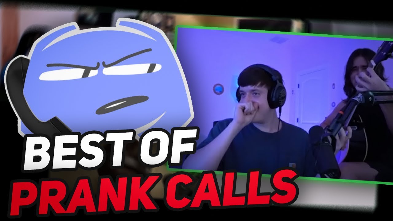 BEST OF DISCORD PRANK CALLS - YouTube