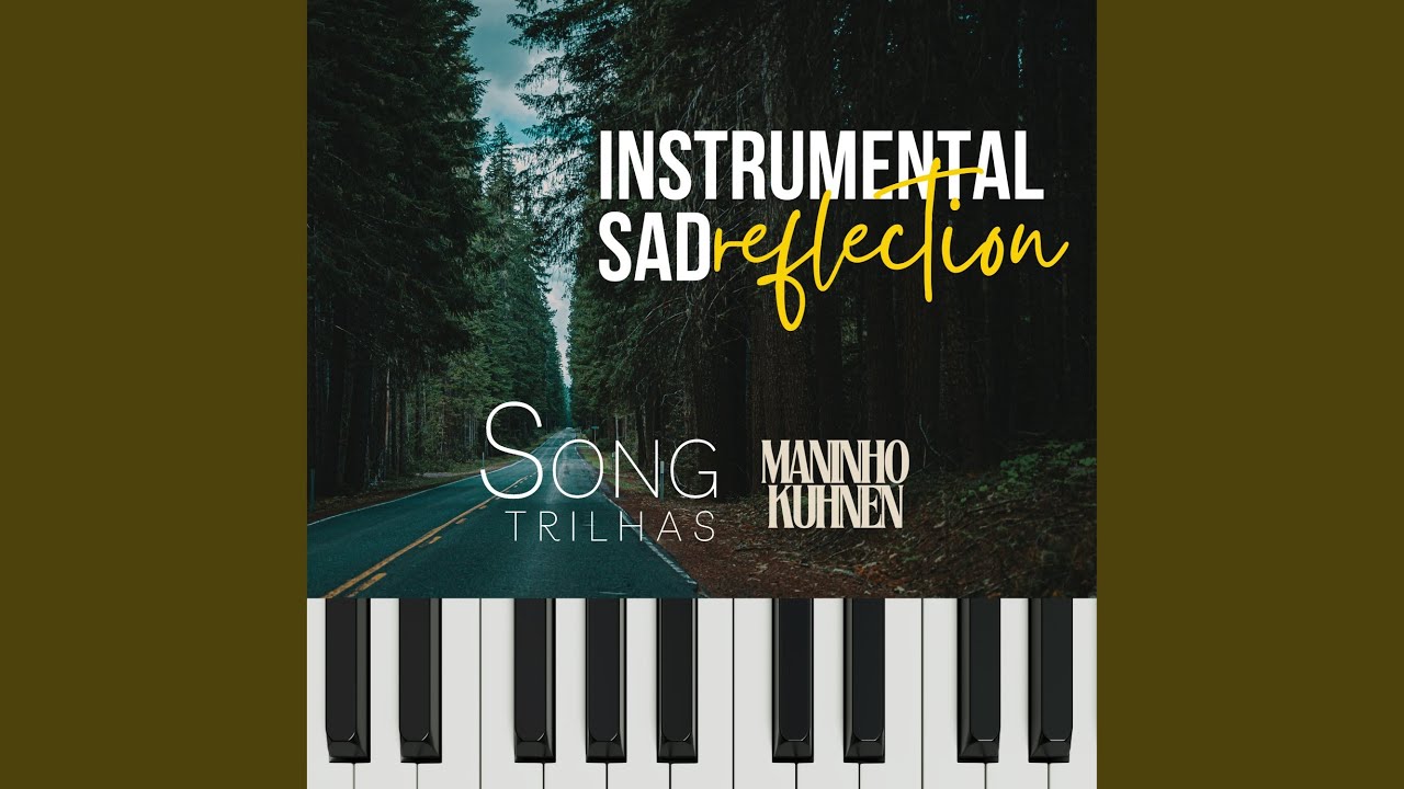 Instrumental Sad Reflection - YouTube