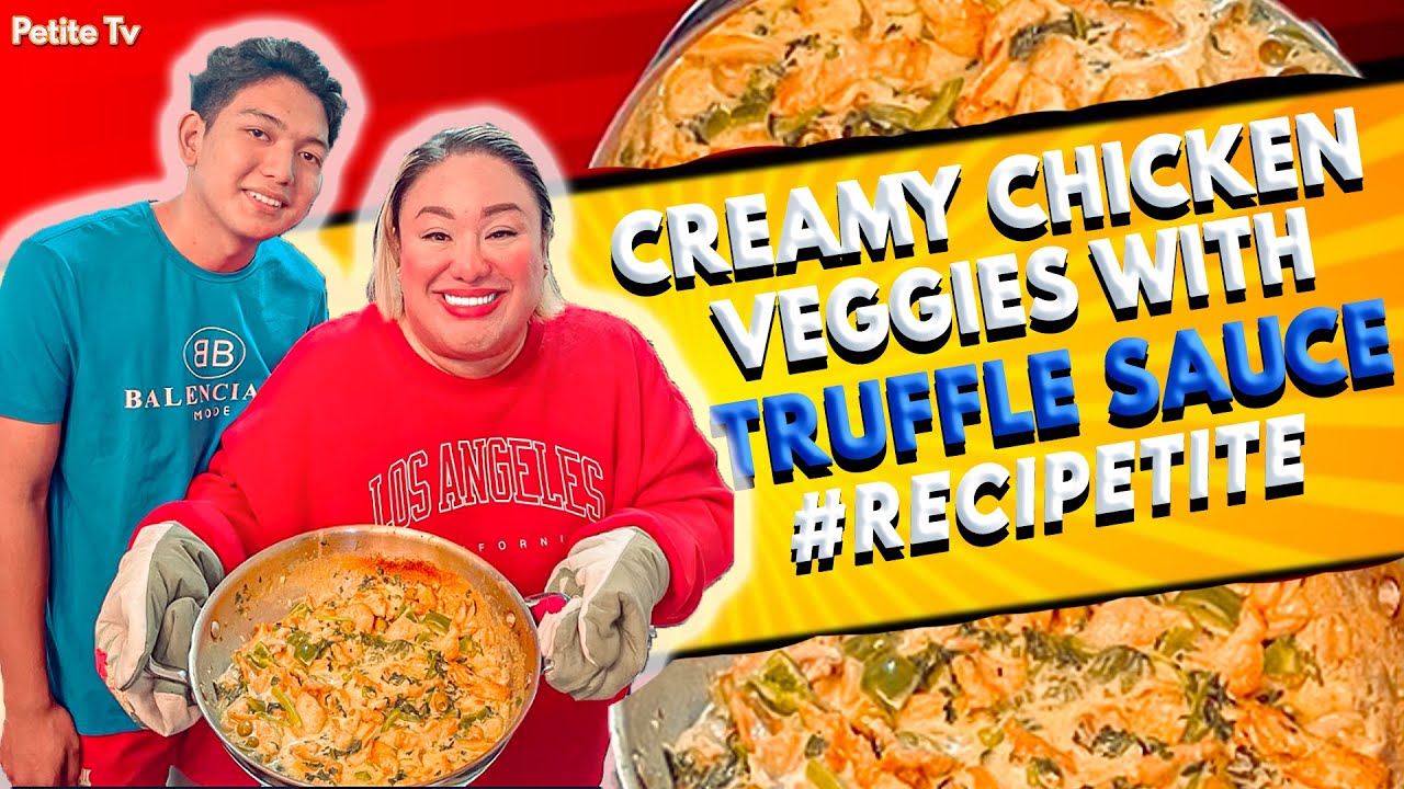 Creamy Chicken veggies with TRUFFLE sauce #ReciPetite | PETITE TV - YouTube