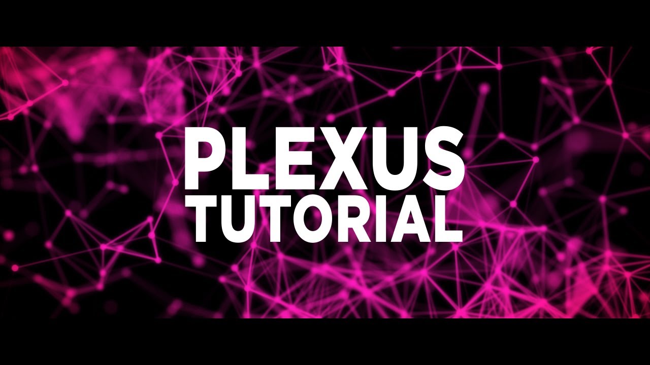 Plexus Tutorial In After Effects | Plexus Particle Tutorial - YouTube