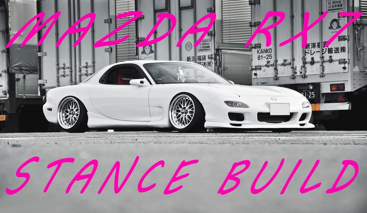 Mazda Rx7 | Stance Build | Stuner Ep 17 - YouTube
