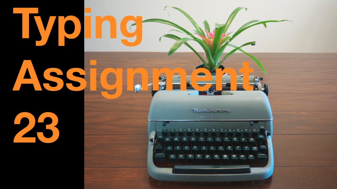 Typing Assignment No.23: Hope - YouTube