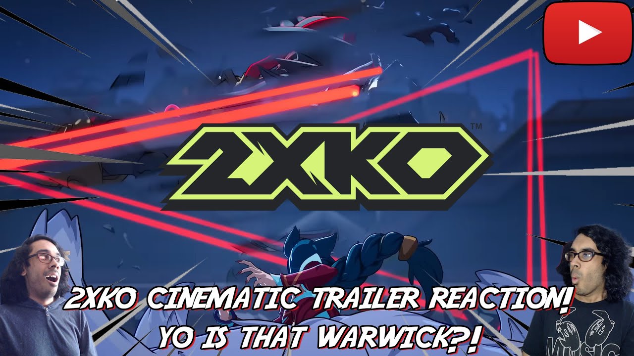 2XKO Cinematic Trailer Reaction! YO IS THAT WARWICK?! - YouTube