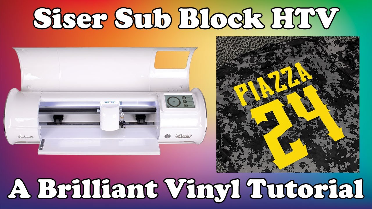 How to Apply Siser Sub Block HTV | A Brilliant Vinyl Tutorial - YouTube