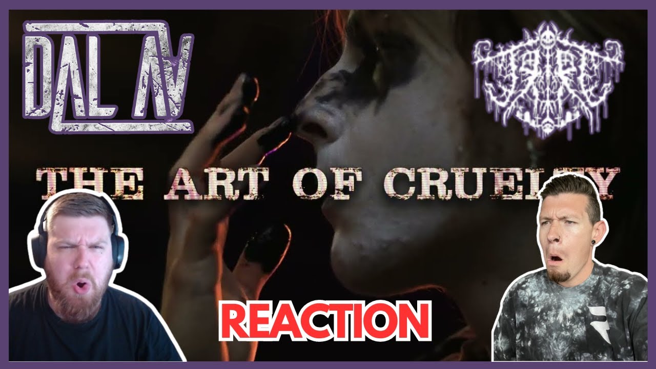 Dal Av & Jackson Rose - The art of Cruelty (REACTION) - YouTube
