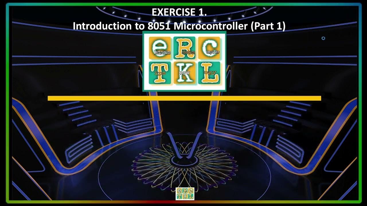 Exercise 1 Part I (Introduction to 8051 Microcontroller) - YouTube