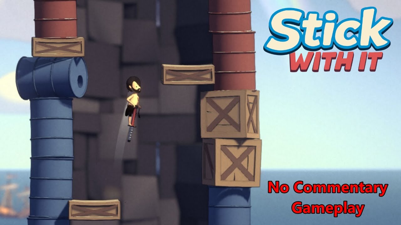 Stick With It | No Commentary Gameplay - YouTube