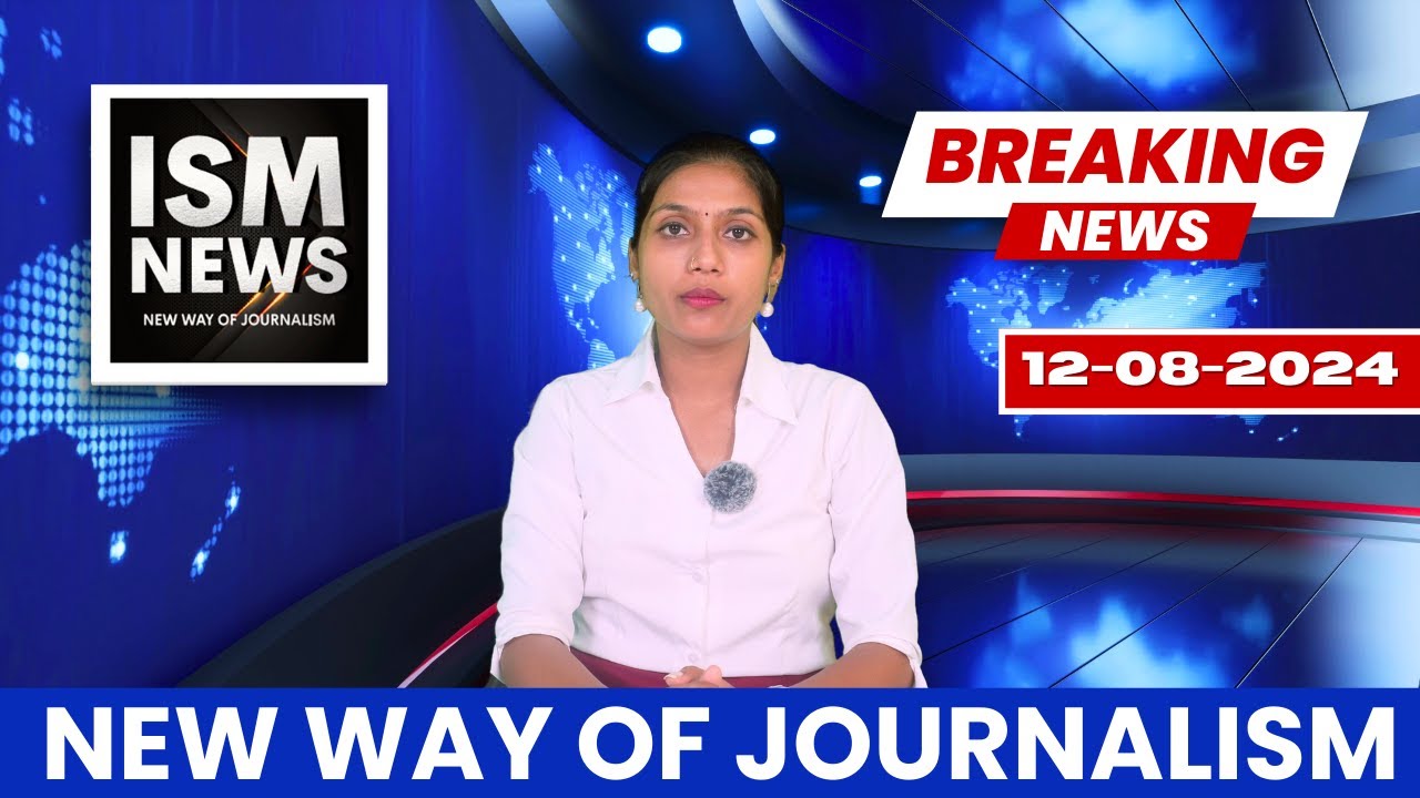 ISM News New Way Of Journalism | 12-08-2024 - YouTube
