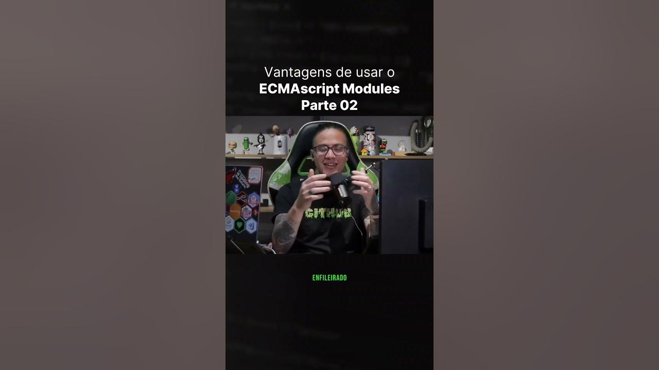 Vantagens de usar ECMAScript Modules PARTE 02 - YouTube