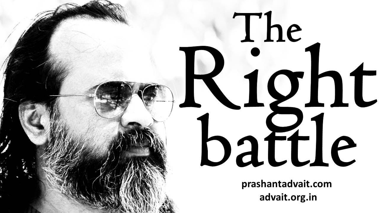 Forget winning, first choose the right battle || Acharya Prashant (2017 ...