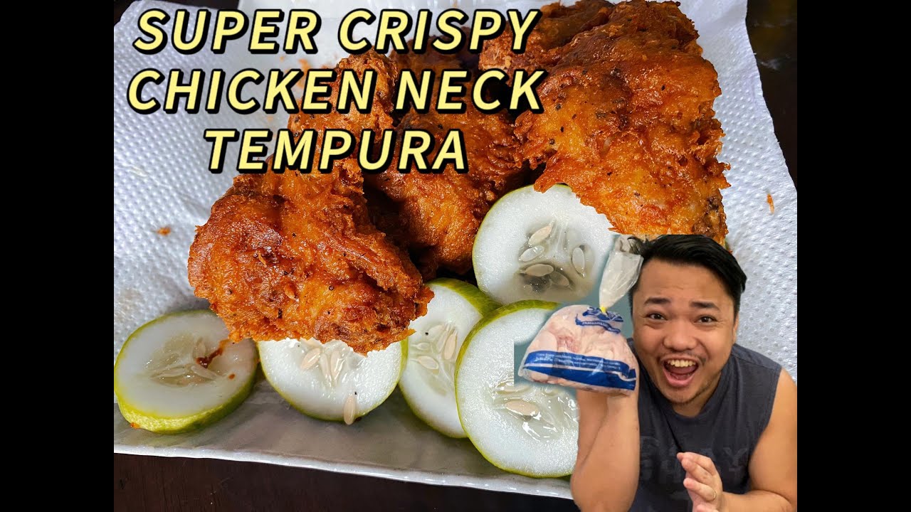 SUPER CRISPY CHICKEN NECK TEMPURA | UNDER 150 PESOS BUDGET #cooking # ...