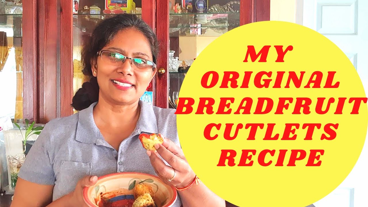 HOW TO MAKE MY BREADFRUIT CUTLETS| TOTALLY VEGAN/VEGETARIAN | ORIGINAL RECIPE - YouTube