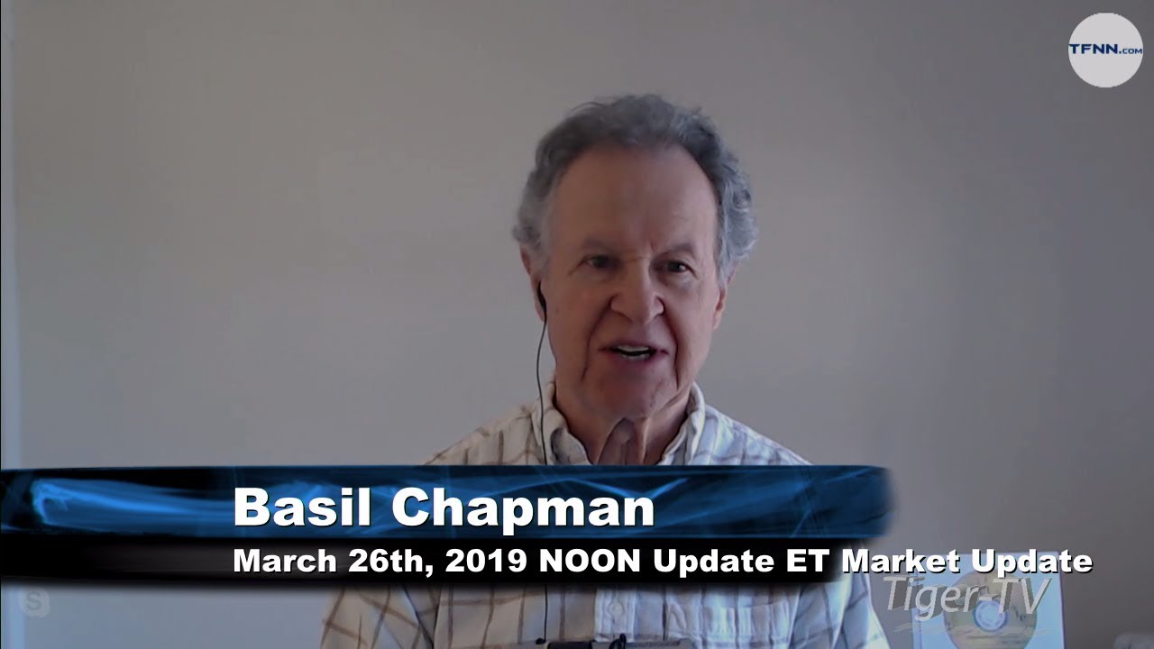 March 26th, NOON ET Market Update with Basil Chapman on TFNN - YouTube