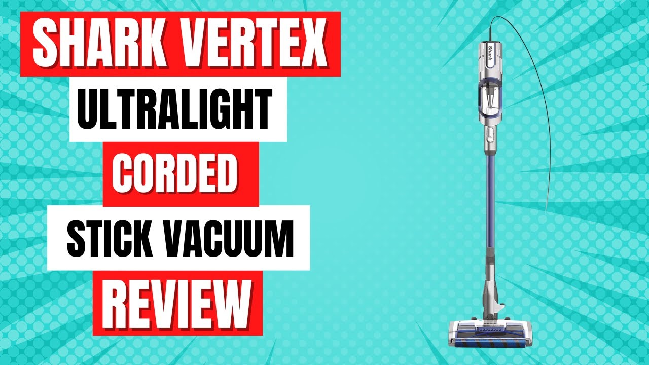 Shark Vertex Ultralight Corded Stick Vacuum Review - YouTube