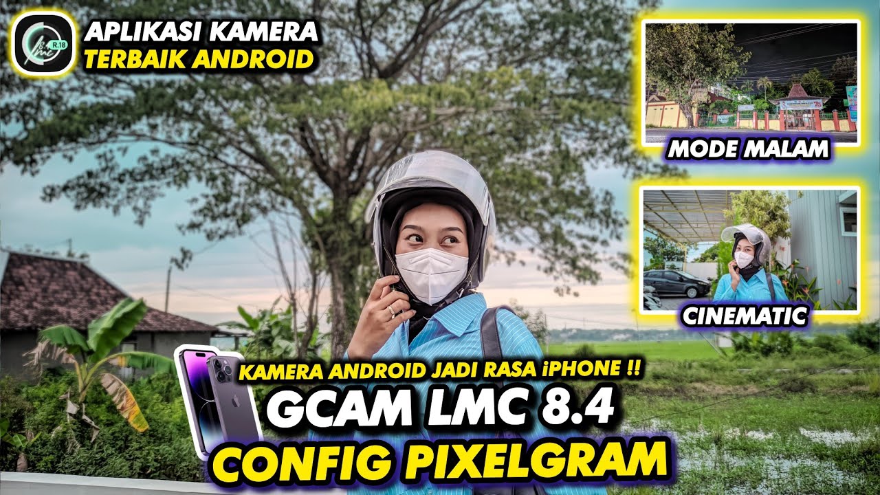 Kamera HP makin jernih pakai ini‼️Gcam Lmc 8.4 config Pixelgram bisa ...