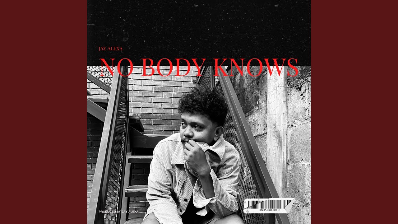No Body Knows - YouTube