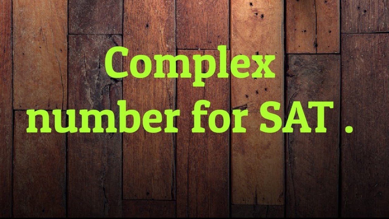 Complex number for SAT - YouTube