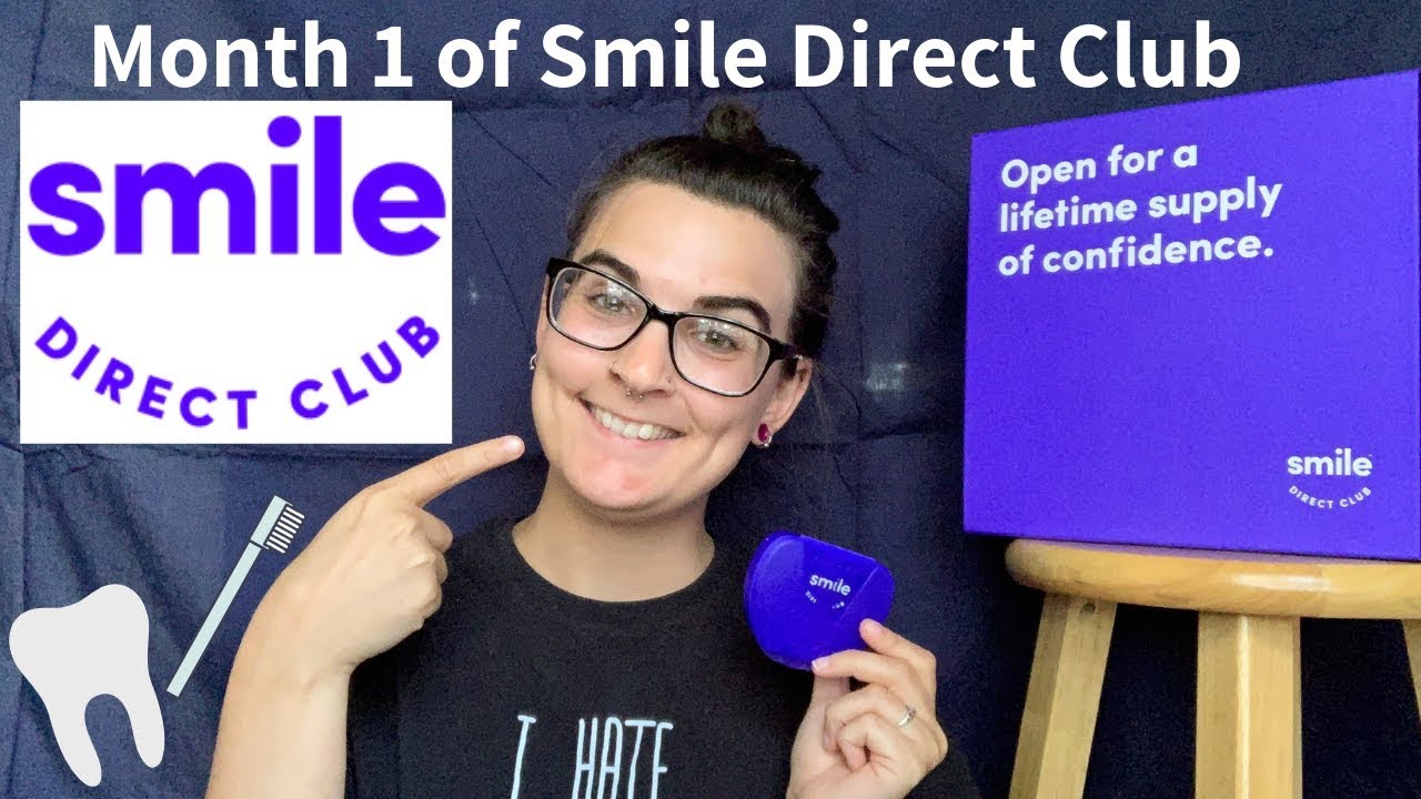 SMILE DIRECT CLUB | Month 1 Tips & Tricks! - YouTube