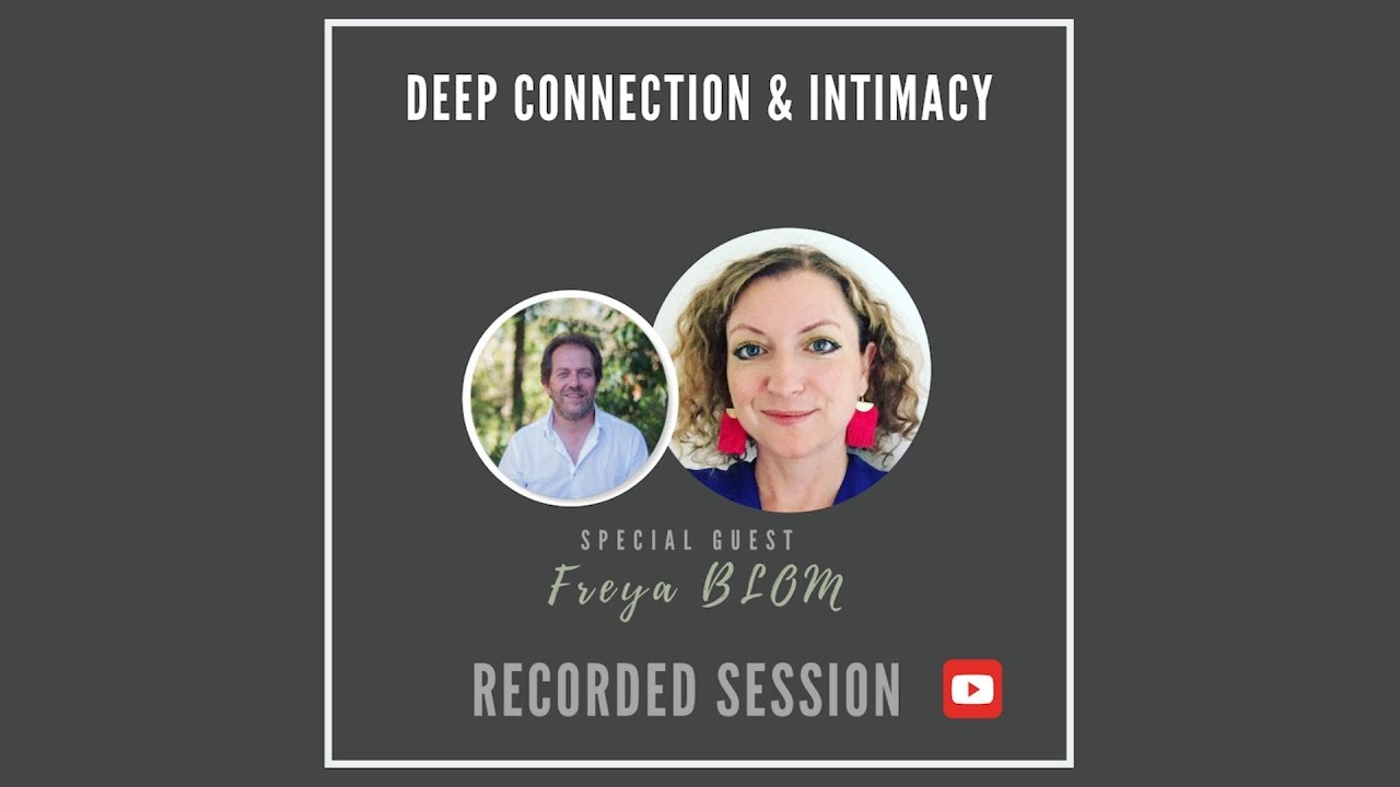 Interview Freya Blom Deep Connection And Intimacy Youtube 3155