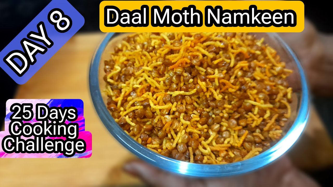 [Day 8] Dal Moth Namkeen | 25 Days Cooking Challenge | దాల్ మొత్ ...