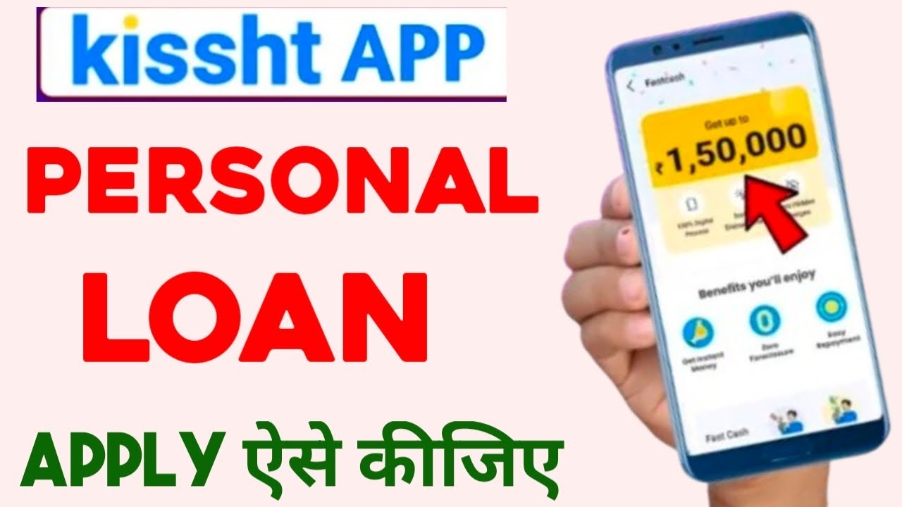 🔴Kissht loan apply online login | Kissht personal loan Eligibility ...