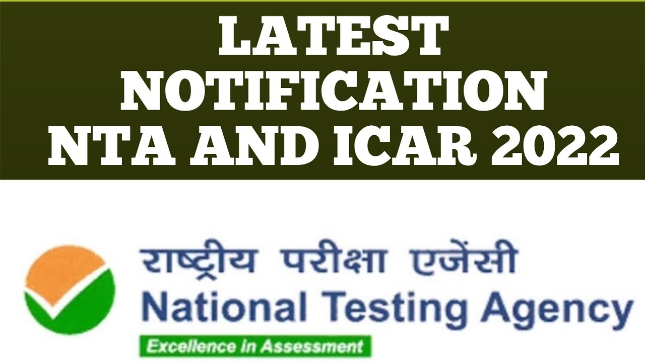 NTA LATEST NOTIFICATIONS 2022 #environmentalscience #ntanet #icar #phd ...