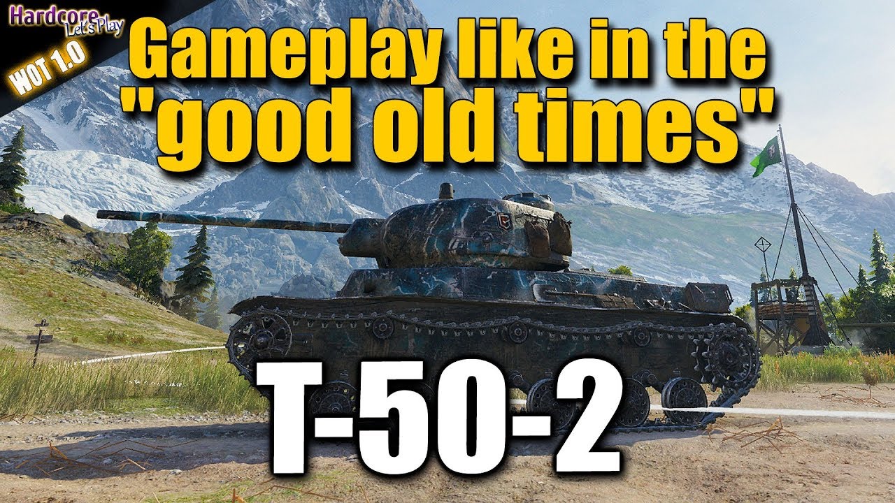 T-50-2, WOT, Gameplay like in the "good old times", WORLD OF TANKS ...