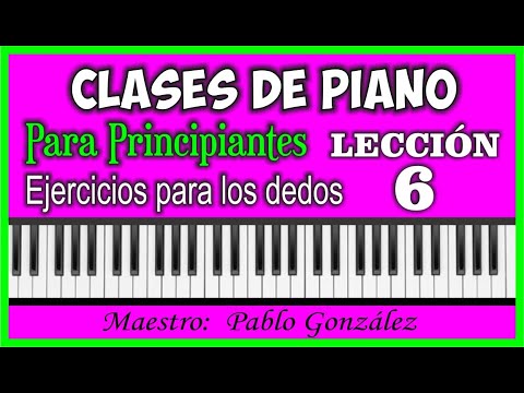 Curso de Piano para principiantes GRATIS | Lección 6 | Ejercicios para ...