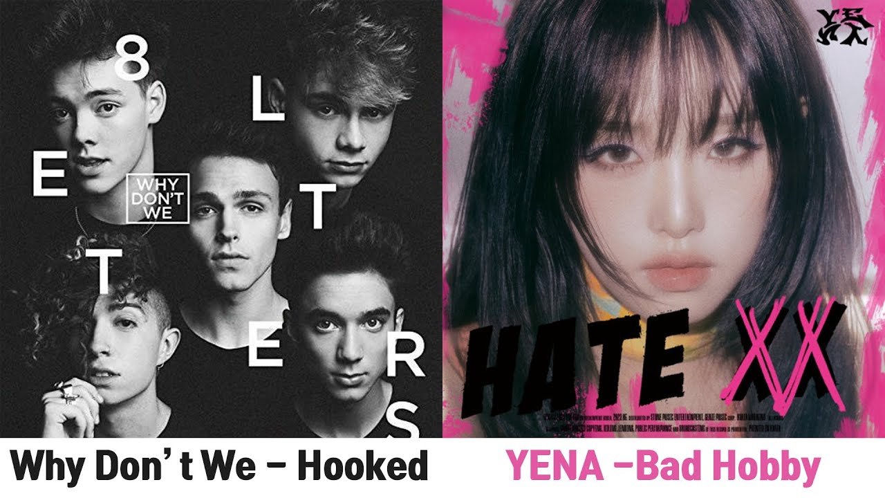 [mashup] Why Don't We - Hooked X YENA - Bad Hobby 가사 - YouTube