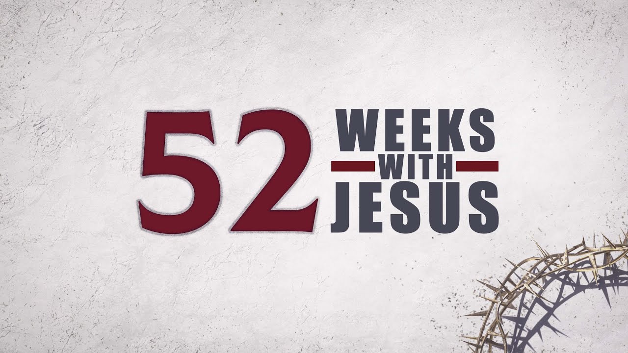 52 weeks with Jesus (A Gracious God) - Jeremy Rush - YouTube
