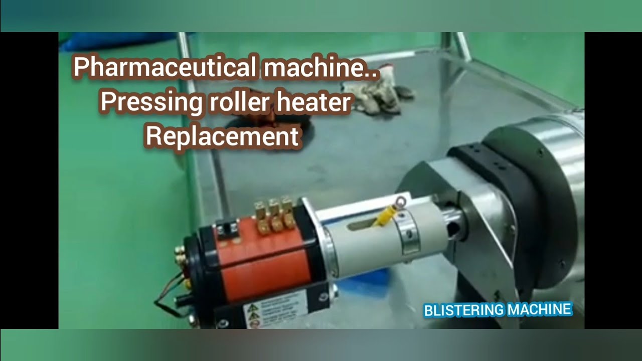 Pharmaceutical machine..Pressing Roller Heater replacement - YouTube