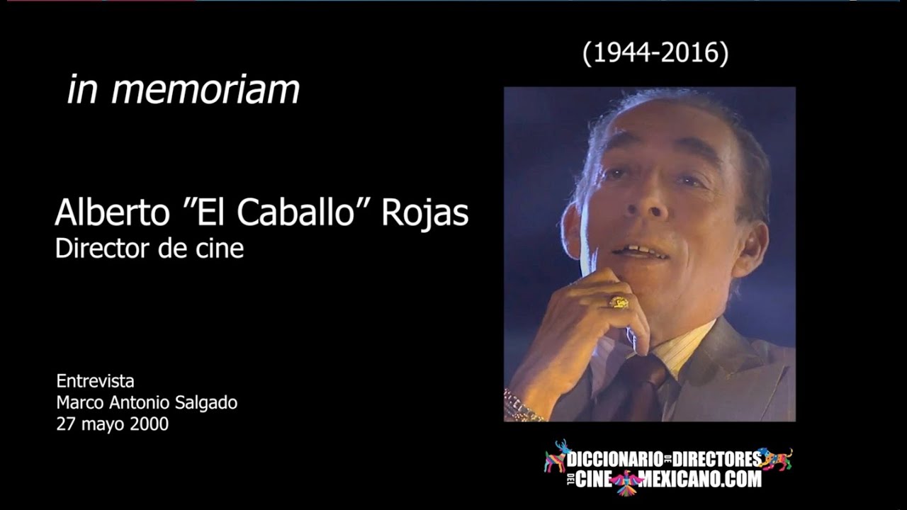 #Inmemoriam. #AlbertoRojas "El caballo" #director de exitosas # ...