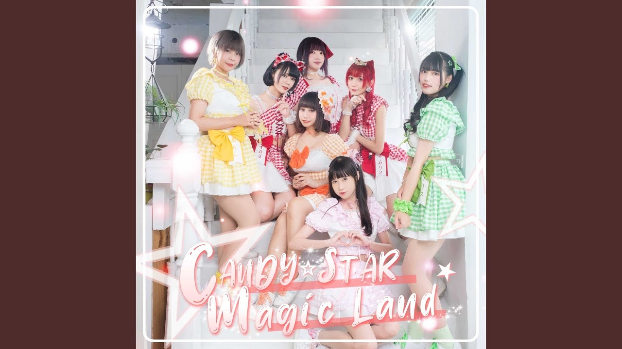 CANDY☆STAR Magic Land (Instrumental) - YouTube