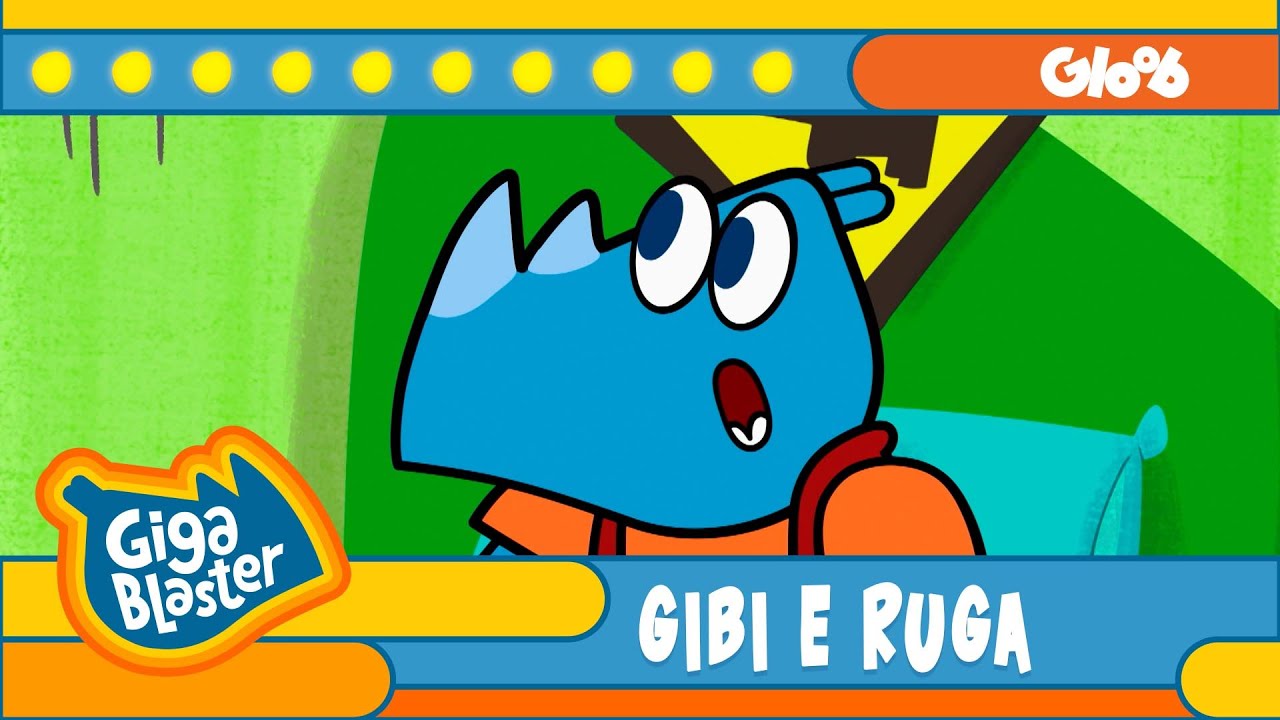 GIBI E RUGA | GIGA BLASTER 2a TEMPORADA | Mundo Gloob - YouTube