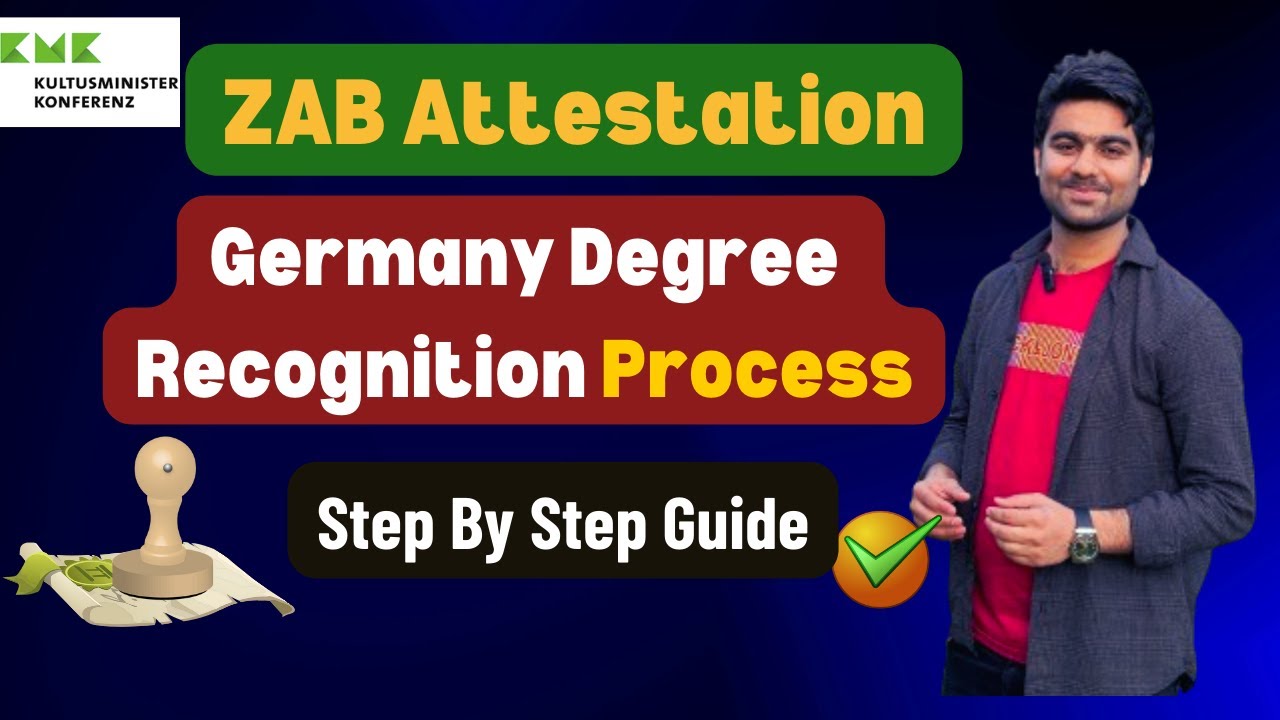 Degree recognition in Germany | ZAB Attestation Step-by-Step Guide 2024 ...