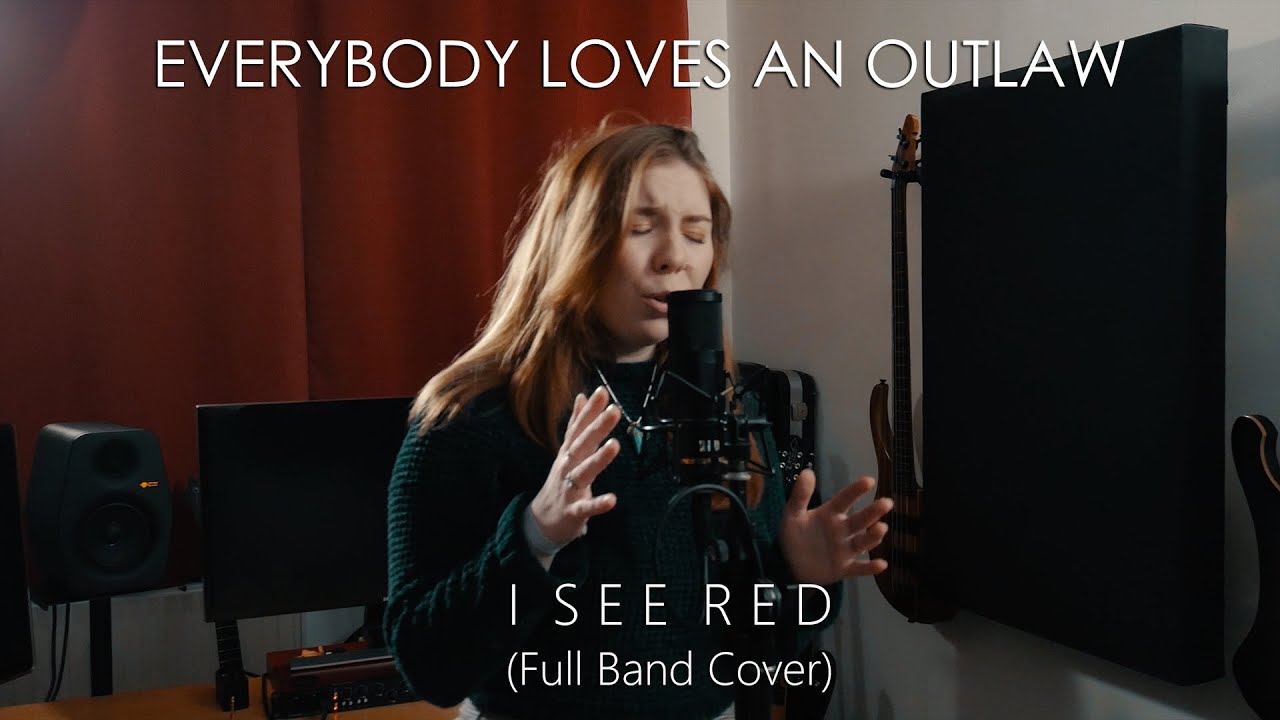 Everybody Loves An Outlaw - I See Red (Full Band Cover) - YouTube
