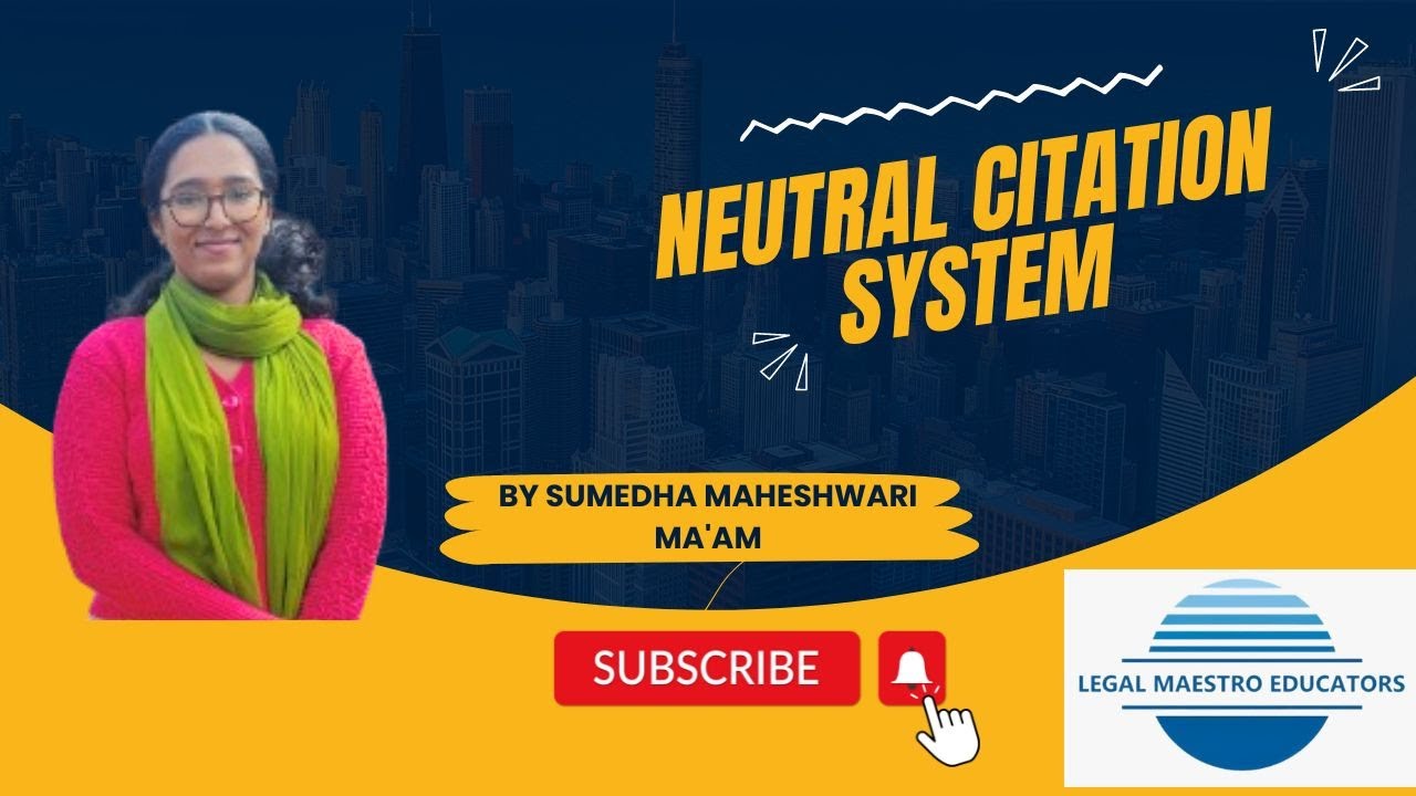 NEUTRAL CITATION SYSTEM l Under 5 minutes l By Sumedha Maheshwari Ma'am ...