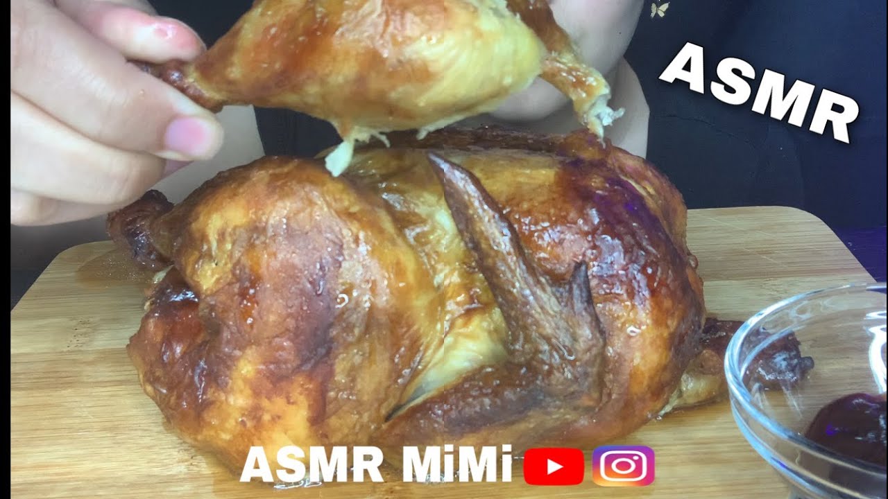 ASMR MiMi* WHOLE ROTISSERIE CHICKEN (Juicy Eating Sounds)| ASMR|MIMI ...