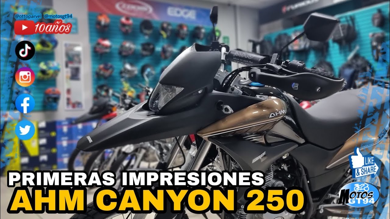 AHM CANYON 250 - PRIMERAS IMPRESIONES - MOTOSGT94 - GUATEMALA 🇬🇹 - OTTO ...