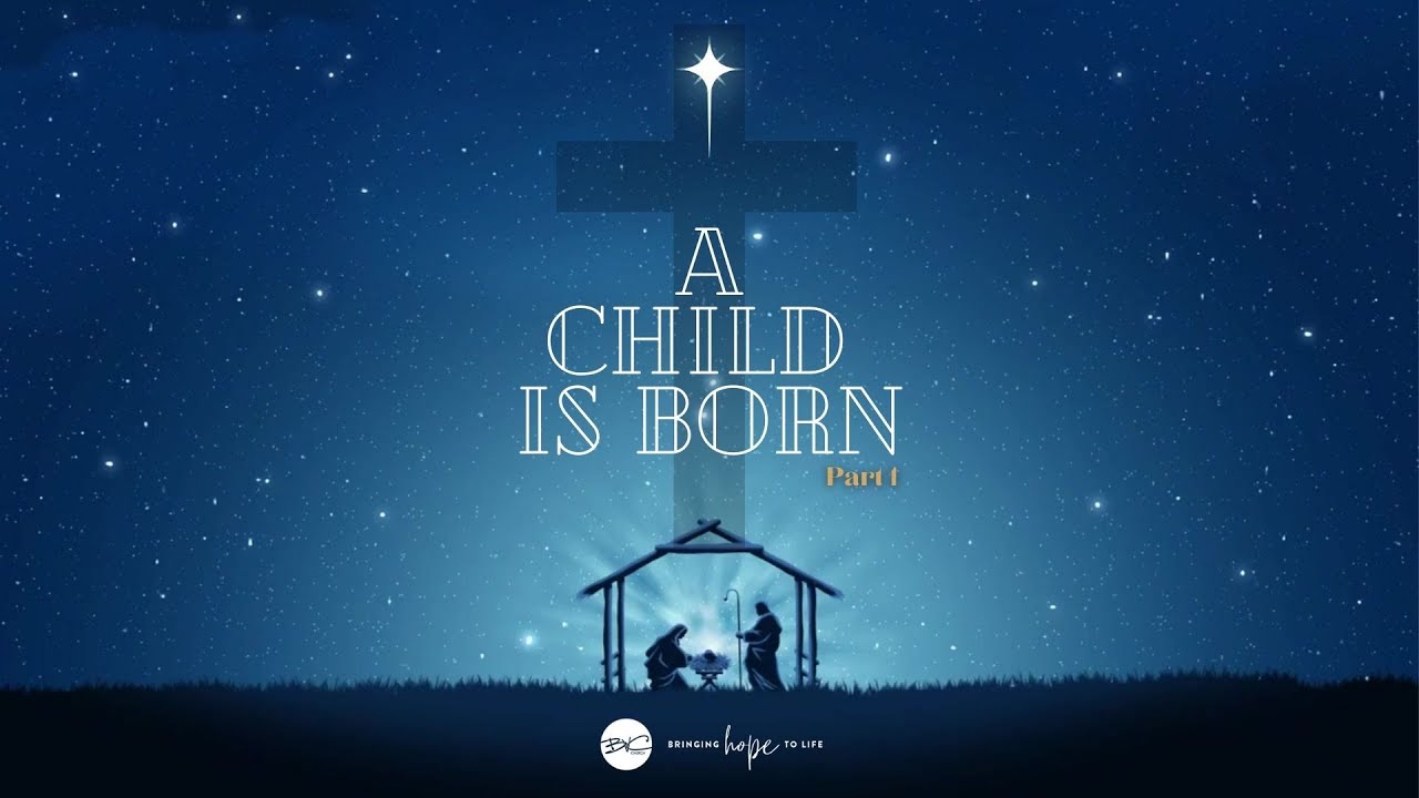 BVC - A Child Is Born - Part 1 - YouTube