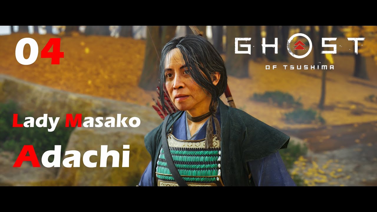 LADY MASAKO ADACHI | Ghost of Tsushima | ep.4 - YouTube