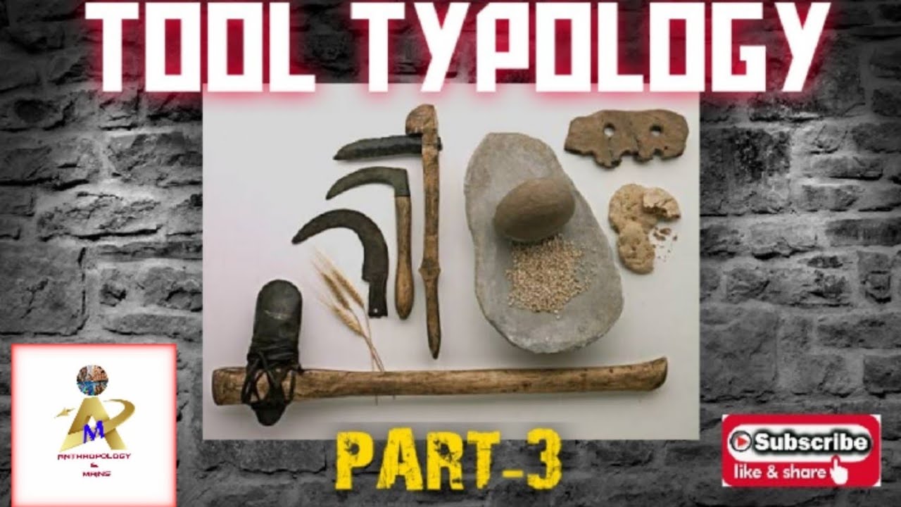 Tool Typology & Technology (Part-3) for WBCS - YouTube
