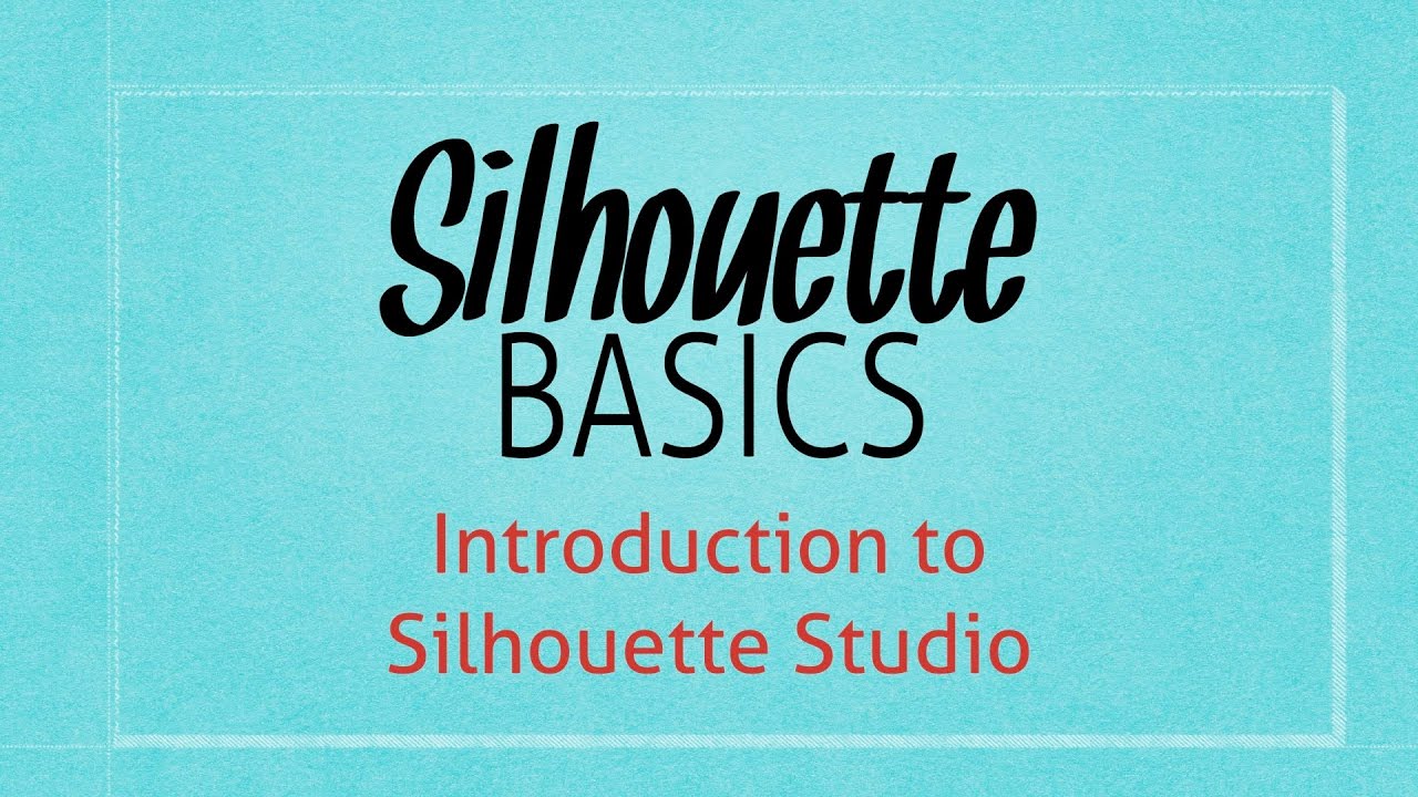 Introduction to Silhouette Studio | Silhouette Basics - YouTube