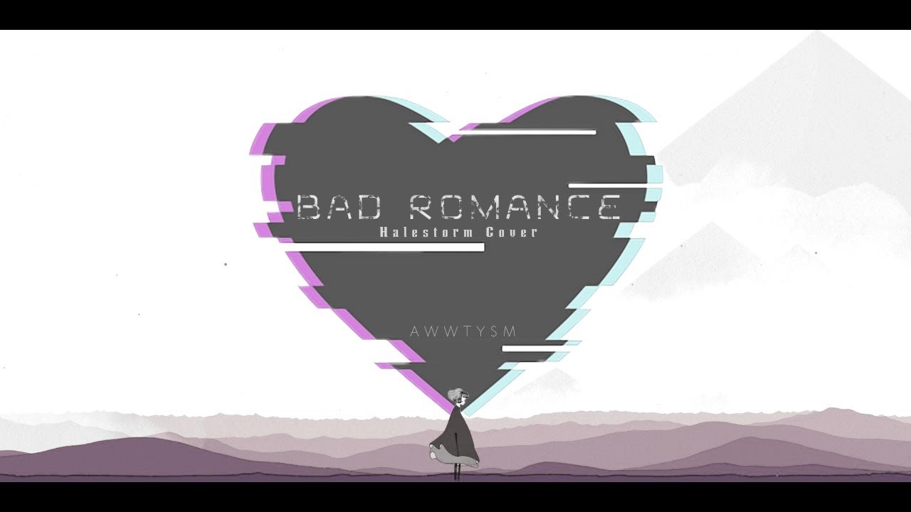 Awwtysm - Bad Romance (Halestorm Cover) - YouTube