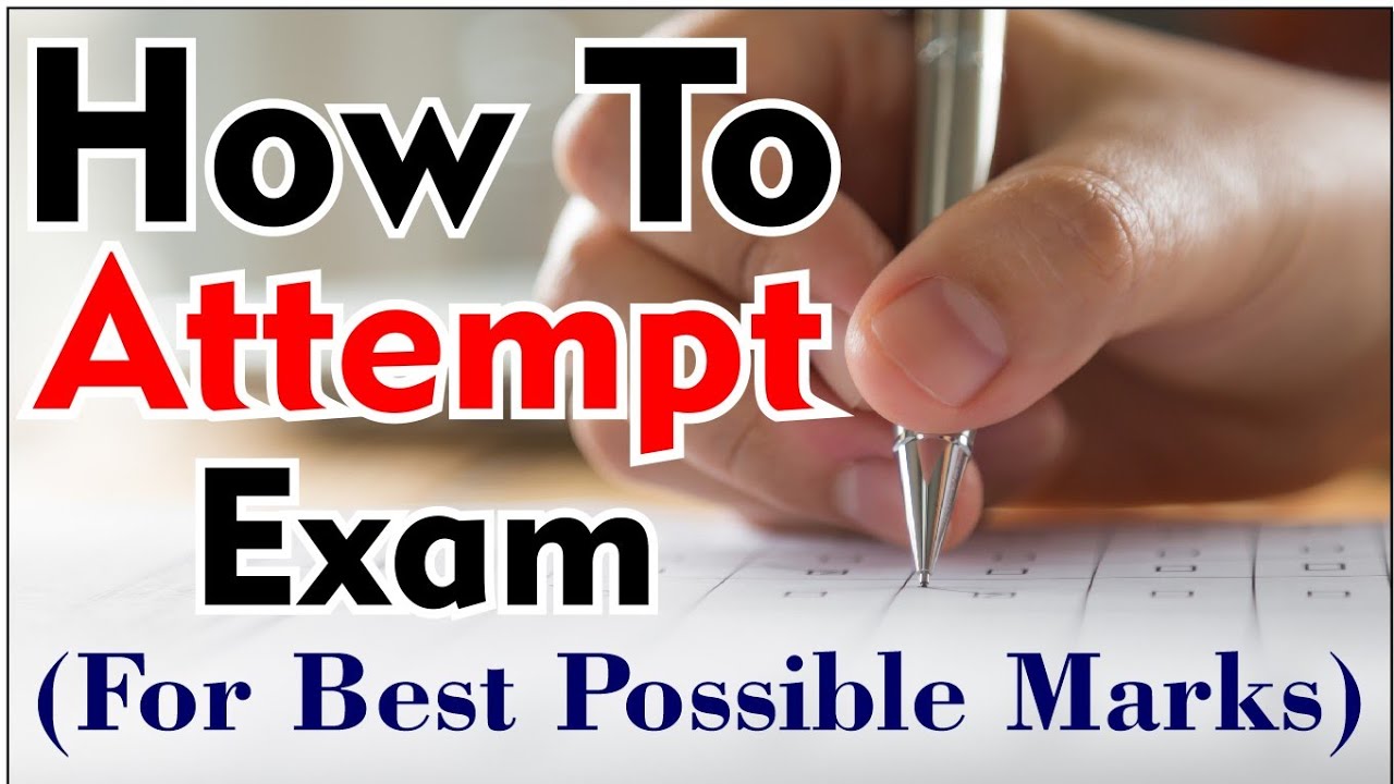 How to Attempt exam? (For Best Possible) - YouTube