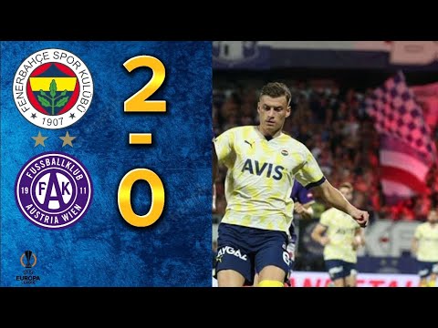 Fenerbahce 2-0 Austria wien | Maç Özeti