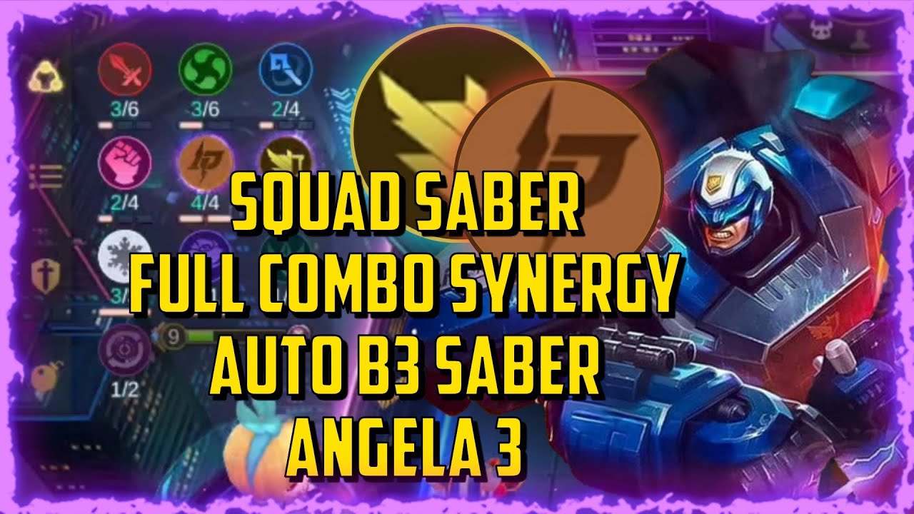 SQUAD SABER FULL COMBO SYNERGY AUTO B3 SABER I ANGELA 3 SABER I MAGIC CHESS TERBARU 2024 - YouTube
